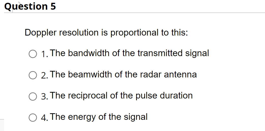 Solved Doppler resolution is proportional to this: 1. The | Chegg.com