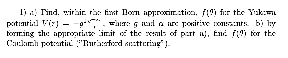 Solved 1 A Find Within The First Born Approximation F θ