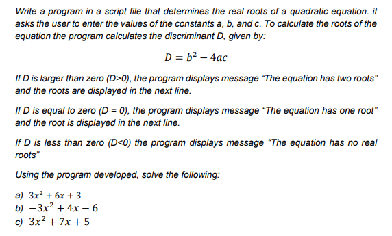 Solved Write a program in a script file that determines the | Chegg.com