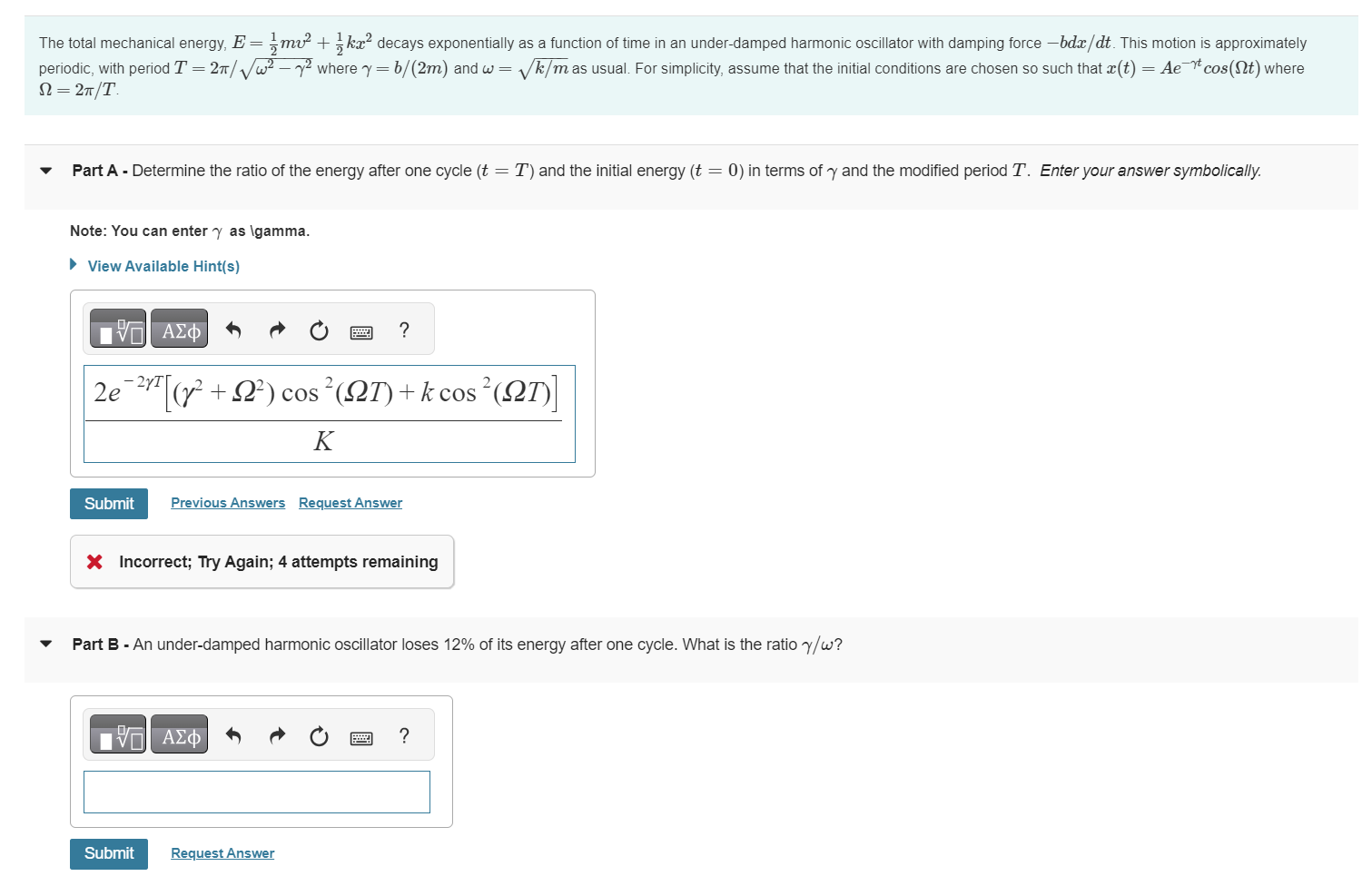 Solved The total mechanical energy, E=21mv2+21kx2 decays | Chegg.com
