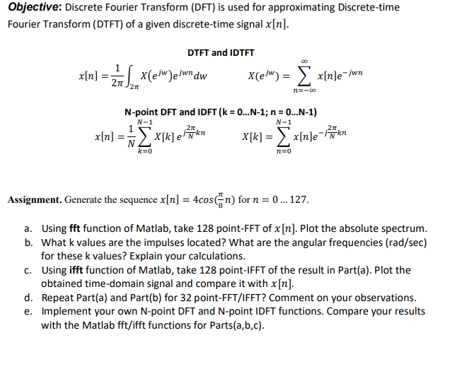 Objective: Discrete Fourier Transform (DFT) is used | Chegg.com Objective: Discrete Fourier Transform (DFT) is used | Chegg.com