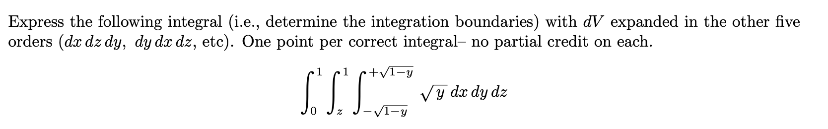 Solved a. Express the following integral (i.e., determine | Chegg.com