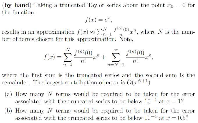 Solved (by hand) Taking a truncated Taylor series about the | Chegg.com