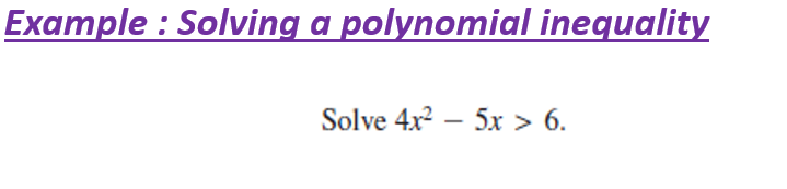 Solved Example : Solving a polynomial inequality Solve | Chegg.com