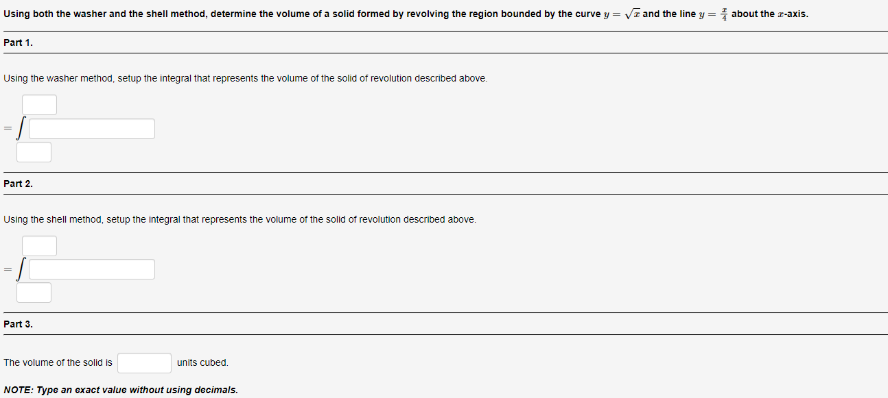 Solved Using both the washer and the shell method, determine | Chegg.com