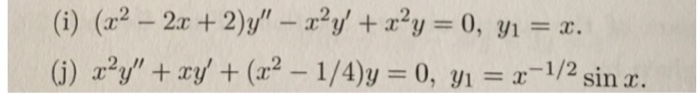 Solved Use reduction of order method to solve the following | Chegg.com