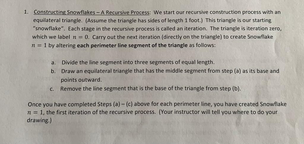 Solved 1. Constructing Snowflakes - A Recursive Process: We | Chegg.com