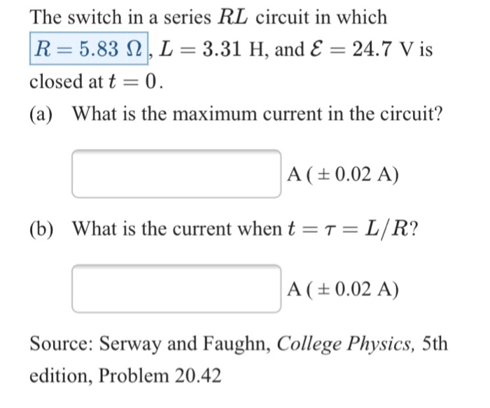Solved The switch in a series RL circuit in which R = 5.83 | Chegg.com
