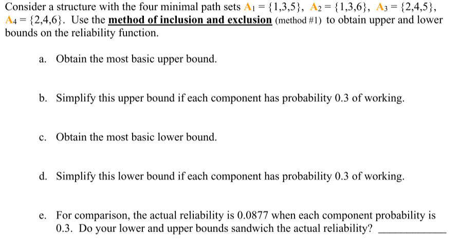 Consider a structure with the four minimal path sets | Chegg.com