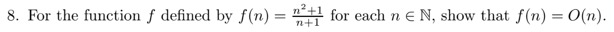Solved 8. For the function f defined by f(n) = m +1 for each | Chegg.com