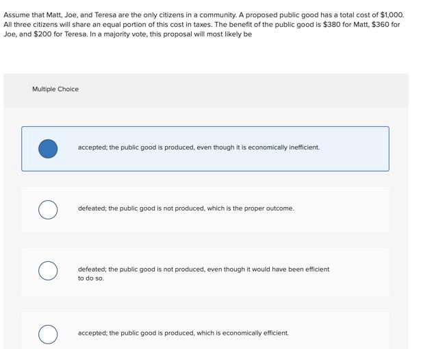 Solved Assume that Matt, Joe, and Teresa are the only | Chegg.com