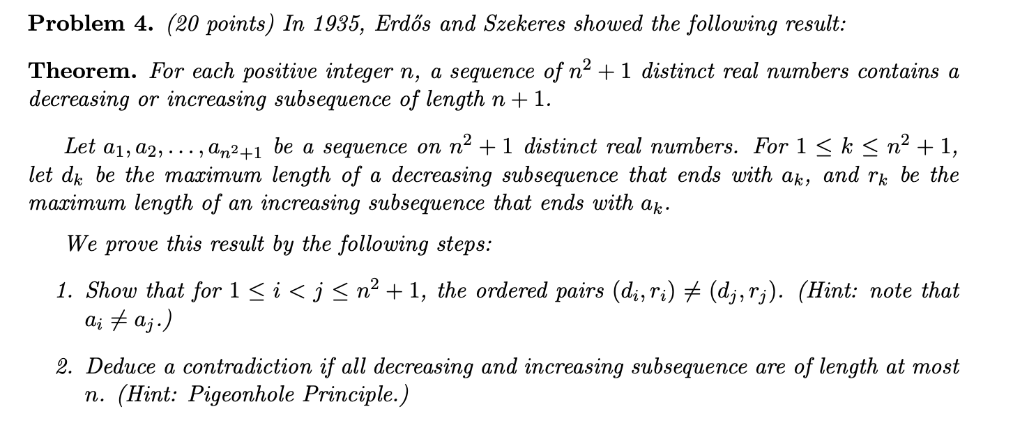 Solved Let a1, A2, Problem 4. (20 points) In 1935, Erdős and | Chegg.com