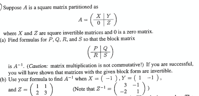 Solved = () Suppose A is a square matrix partitioned as XY | Chegg.com