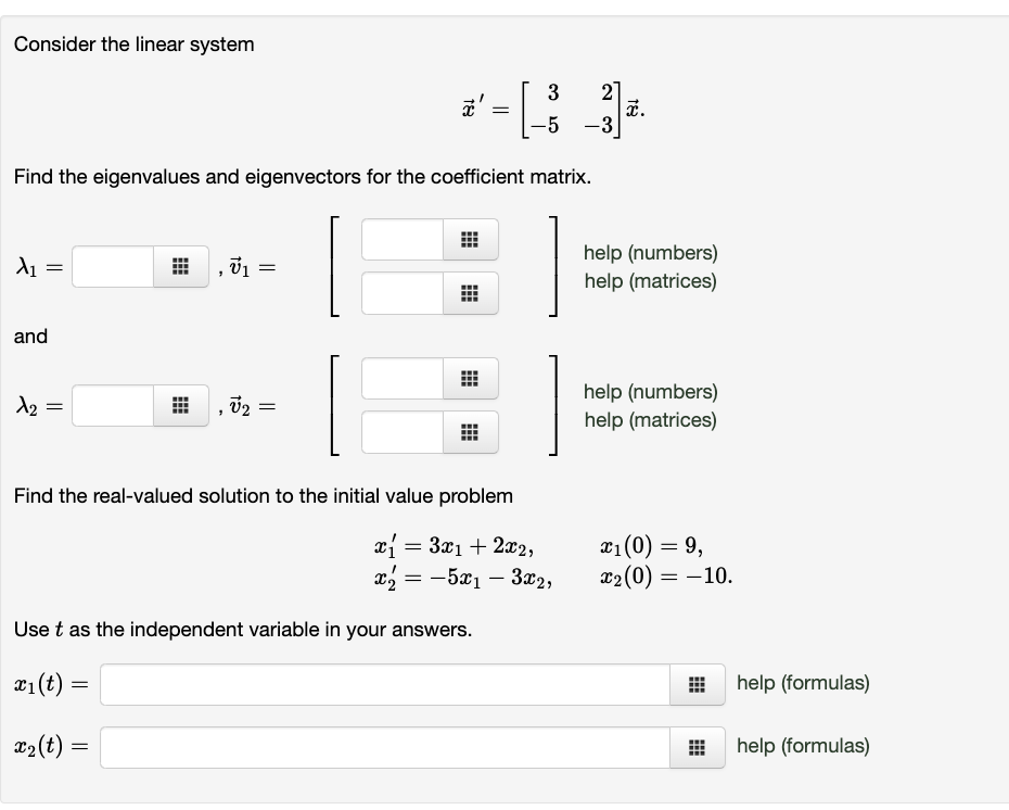 Solved Consider the linear systemvec(x)'=[32-5-3]vec(x).Find | Chegg.com