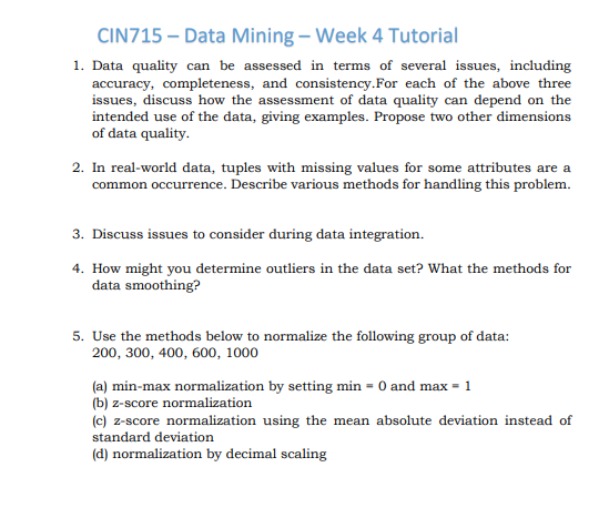 Solved CIN715 - Data Mining - Week 1 Tutorial 1. What is | Chegg.com