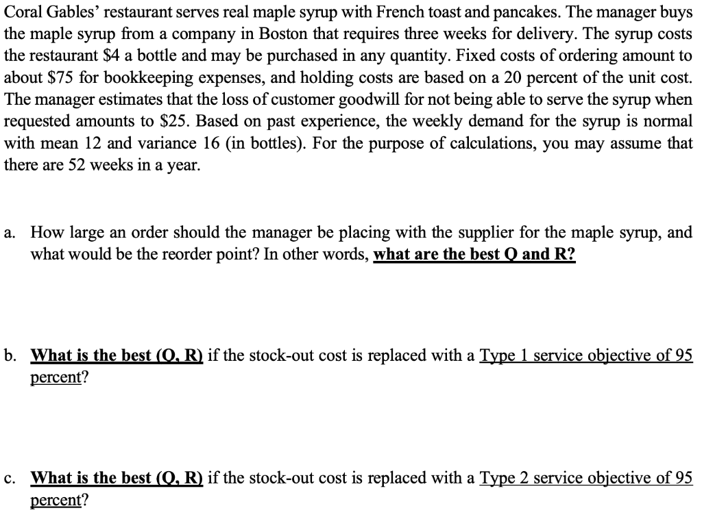 Coral Gables’ restaurant serves real maple syrup with | Chegg.com