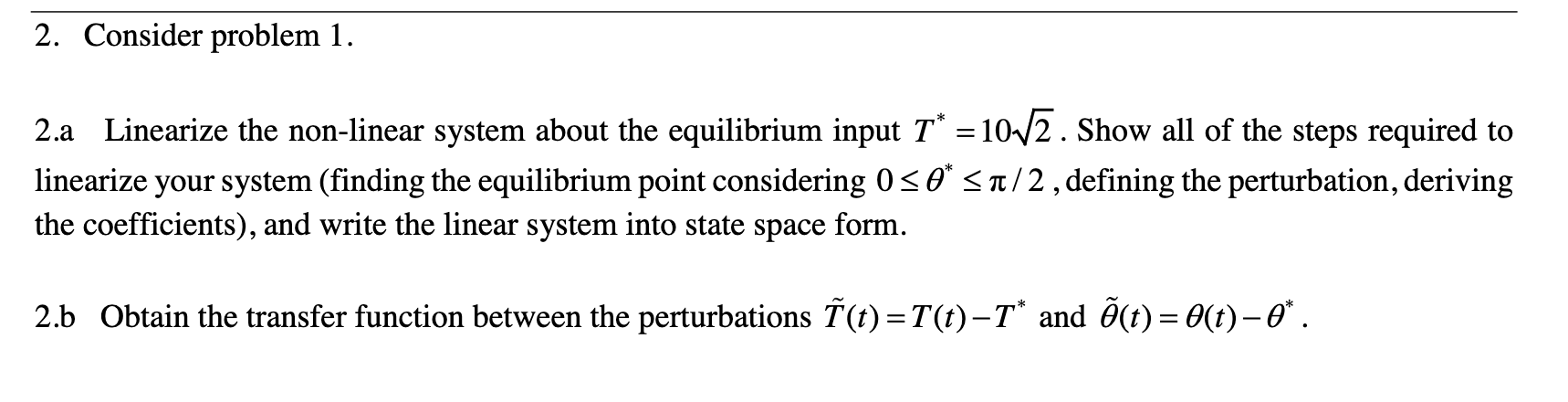 2. Consider problem 1. = 2.a Linearize the non-linear | Chegg.com