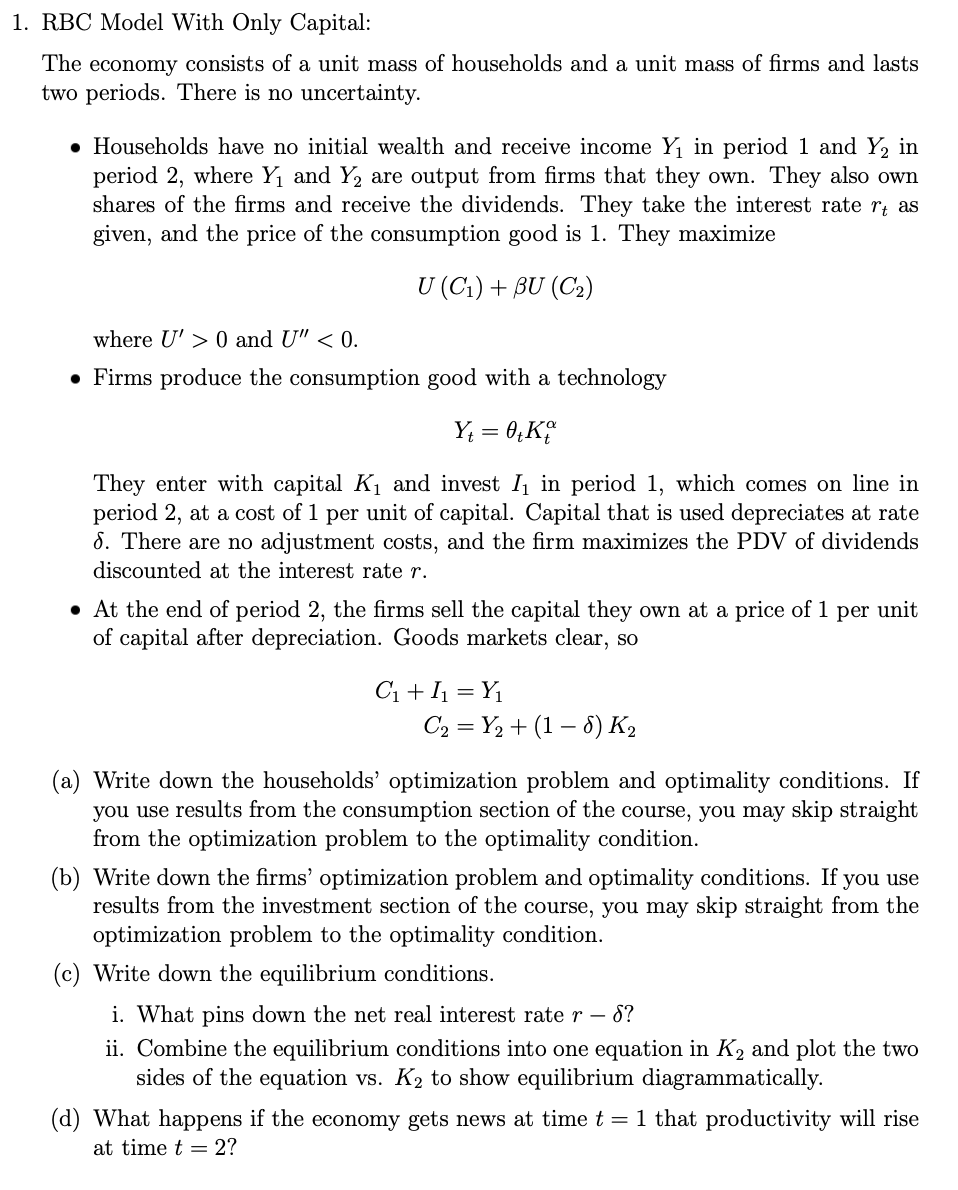 1. RBC Model With Only Capital: The economy consists | Chegg.com