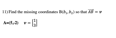 Solved Find the missing coordinates so that | Chegg.com