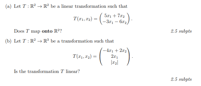 Solved (a) Let T:R2→R2 be a linear transformation such that | Chegg.com