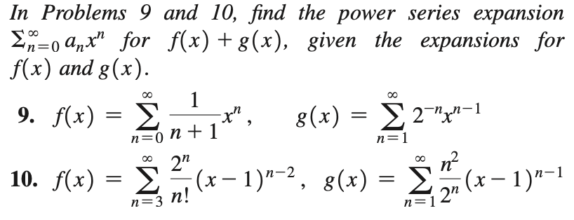 Solved In Problems 9 and 10, find the power series expansion | Chegg.com
