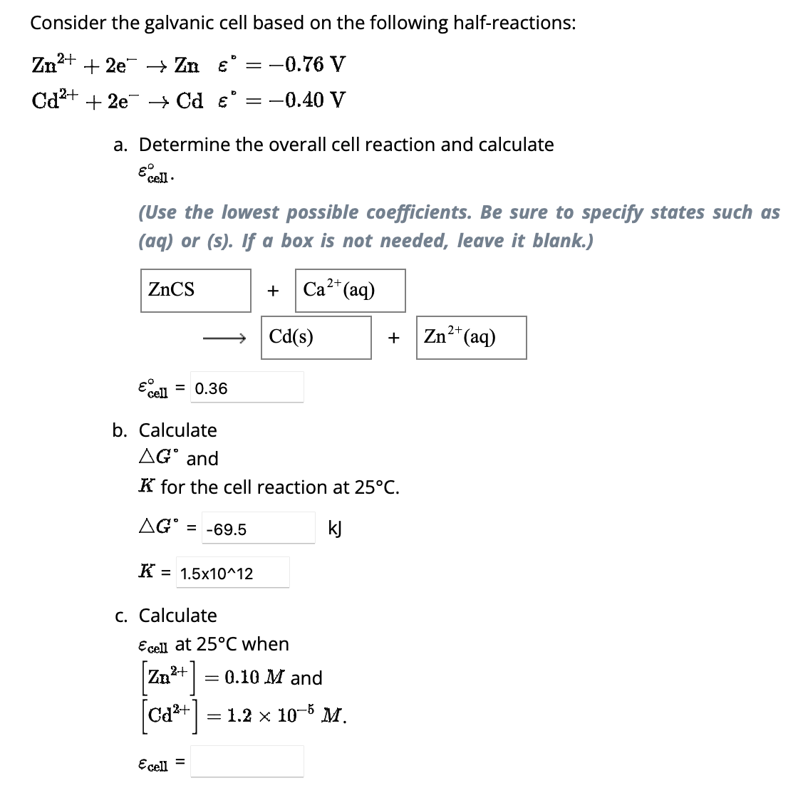 Solved Consider the galvanic cell based on the following | Chegg.com