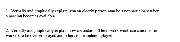 Solved 1. Verbally and graphically explain why an elderly | Chegg.com