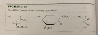 Solved PROBLEM 3-18 Give IUPAC names for the following | Chegg.com