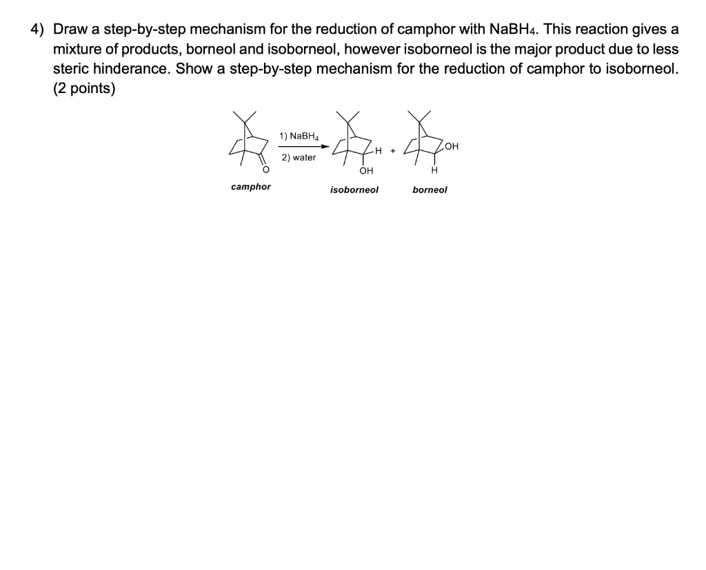 Solved 4) Draw a step-by-step mechanism for the reduction of | Chegg.com