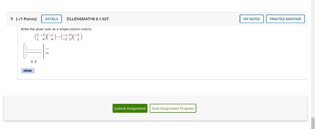Solved 5. (-/1 Points) DETAILS ZILLENGMATH6 8.1.027. MY | Chegg.com