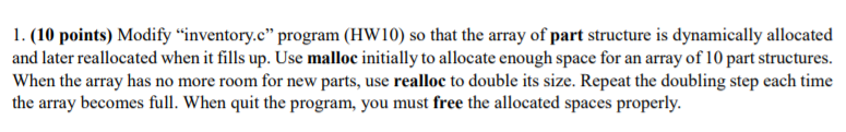 Solved Modify “inventory.c” program (HW10) so that the array | Chegg.com