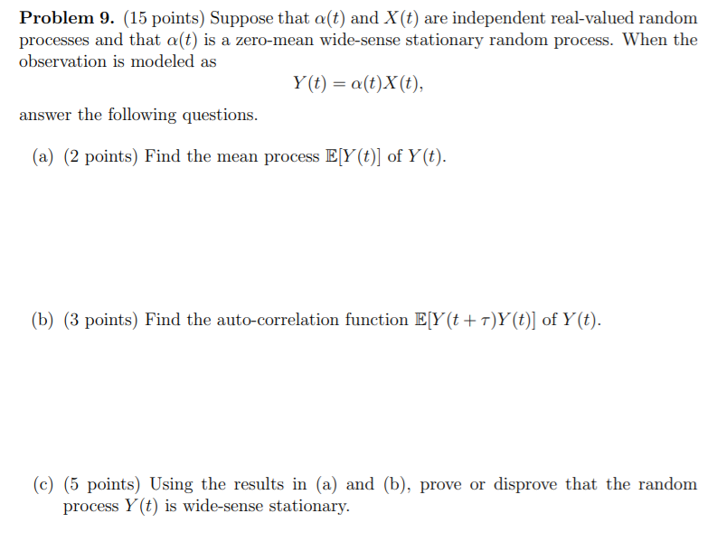 Solved Problem 9. (15 points) Suppose that a(t) and X(t) are | Chegg.com