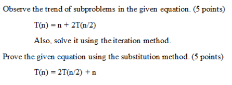 Solved Observe the trend of subproblems in the given | Chegg.com