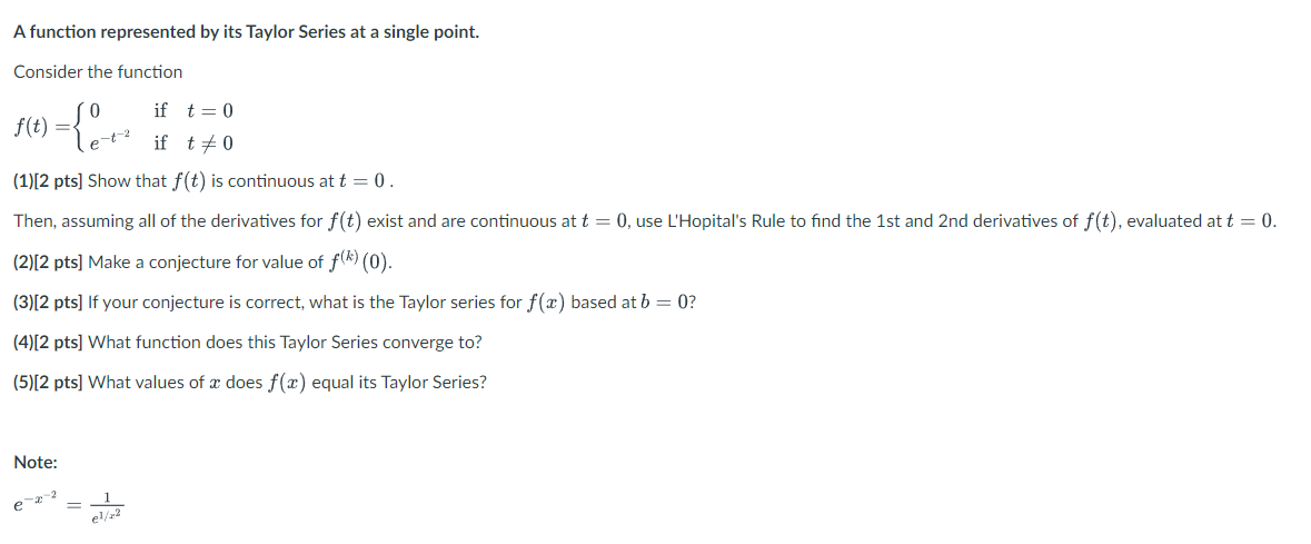 Solved A function represented by its Taylor Series at a | Chegg.com