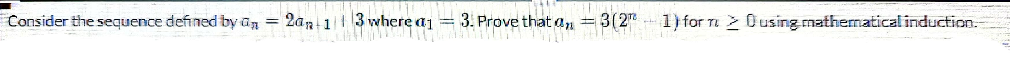 Solved Consider the sequence defined by an=2an−1+3 where | Chegg.com