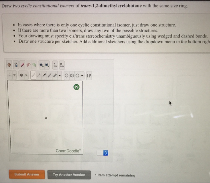 Solved Draw two cyclic constitutional isomers of trans-1, | Chegg.com