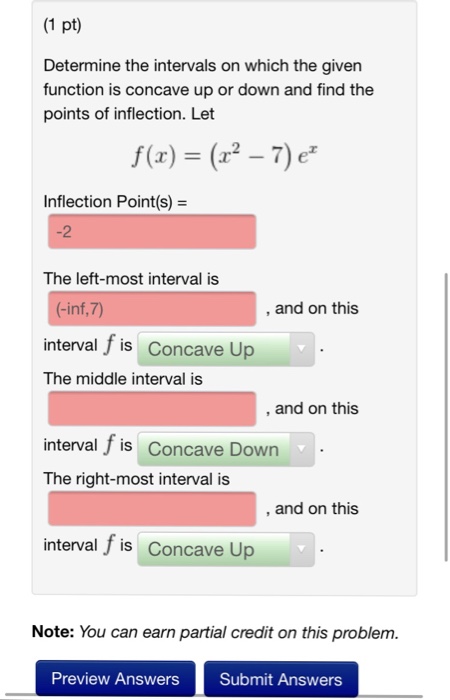 Solved (1 pt) Determine the intervals on which the given | Chegg.com