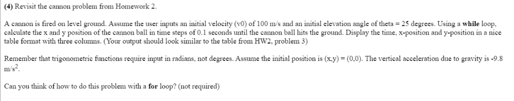 Solved (4) Revisit the cannon problem from Homework 2 A | Chegg.com