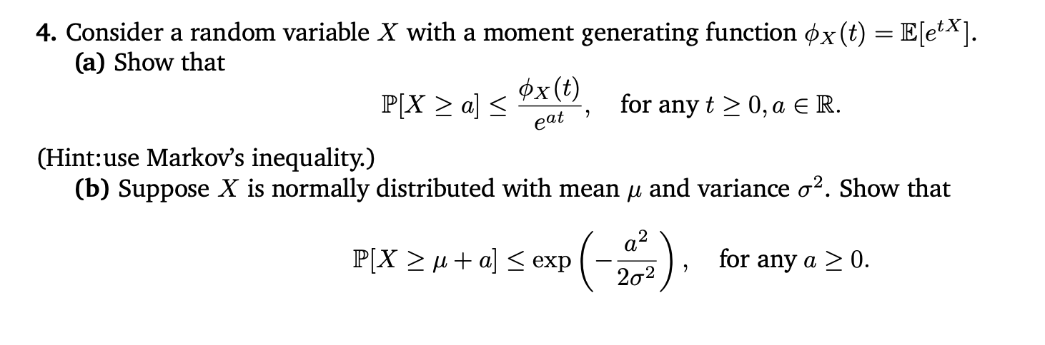Solved 4. Consider a random variable X with a moment | Chegg.com