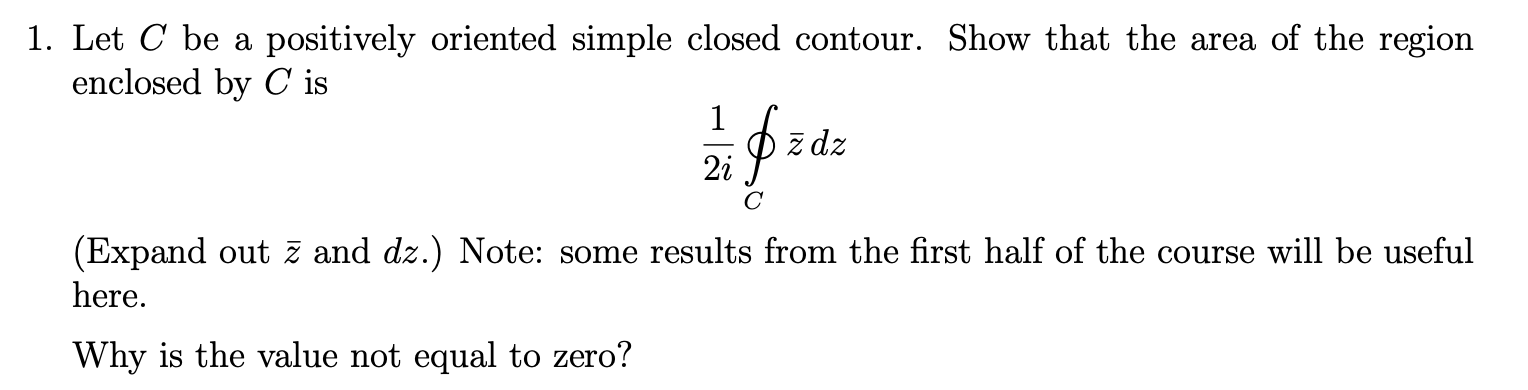 Solved 1. Let C be a positively oriented simple closed | Chegg.com