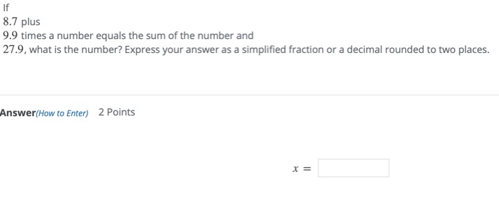 Solved If 8.7 plus 9.9 times a number equals the sum of the | Chegg.com