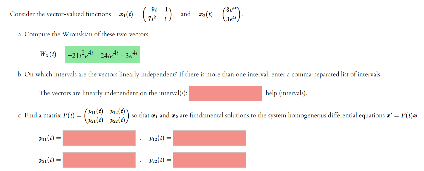 Solved Consider the vector-valued functions xi(t) = ( -) and | Chegg.com