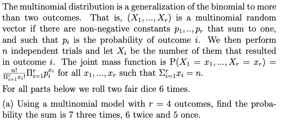Solved The multinomial distribution is a generalization of | Chegg.com