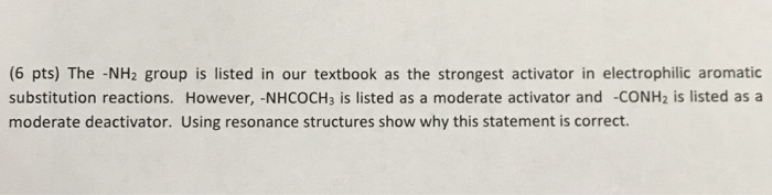 Solved (6 pts) The -NH2 group is listed in our textbook as | Chegg.com