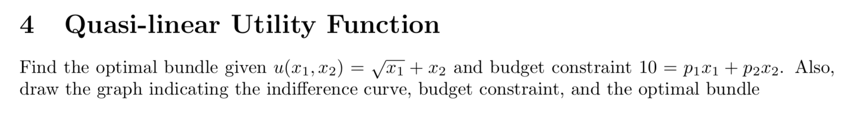 Solved 4 ﻿quasi Linear Utility Functionfind The Optimal