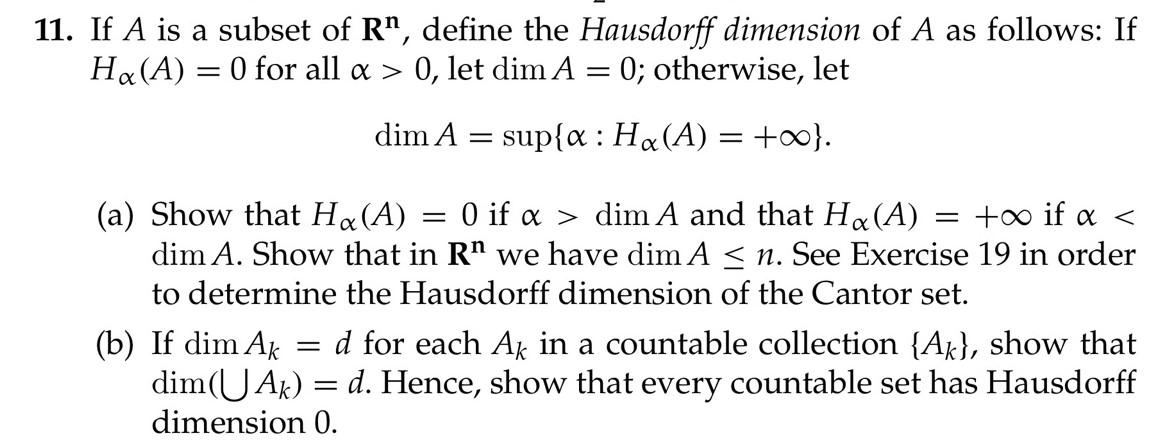 Solved If A is a subset of Rn, define the Hausdorff | Chegg.com