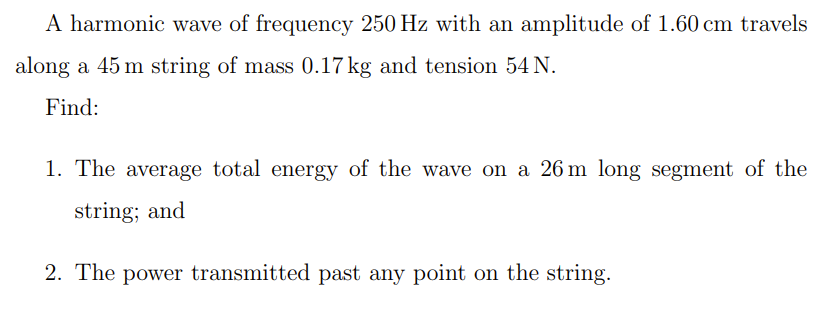Solved A harmonic wave of frequency 250 Hz with an amplitude | Chegg.com