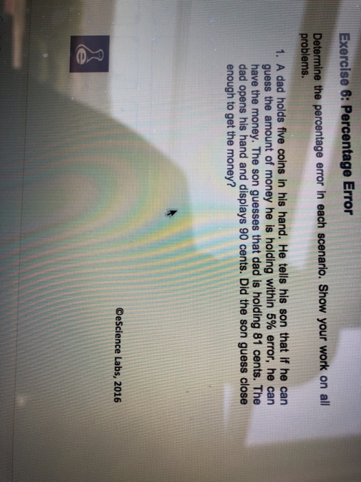 Solved Exercise 6: Percentage Error Determine the percentage | Chegg.com