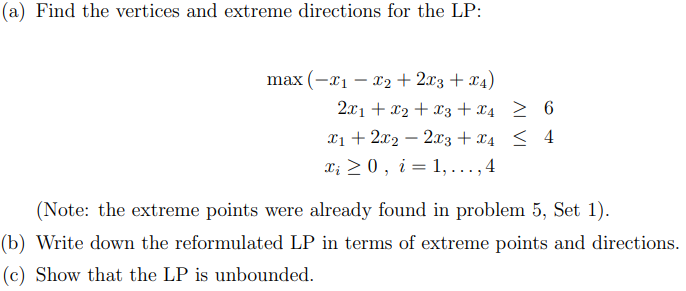 (a) Find the vertices and extreme directions for the | Chegg.com