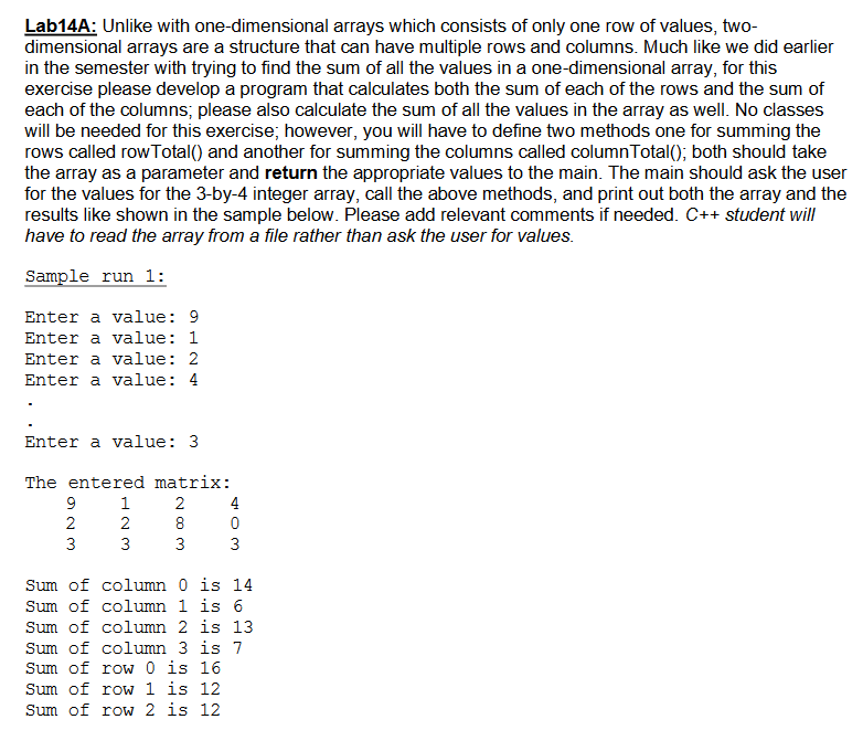 Solved Lab14A: Unlike with one-dimensional arrays which | Chegg.com